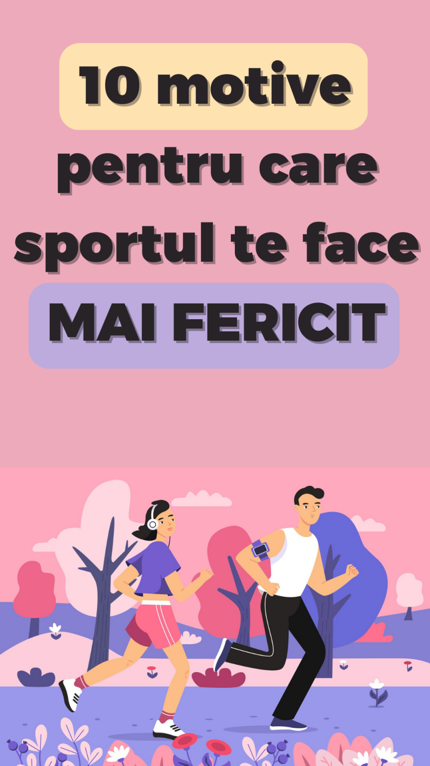 10 motive pentru care sportul te face mai fericit